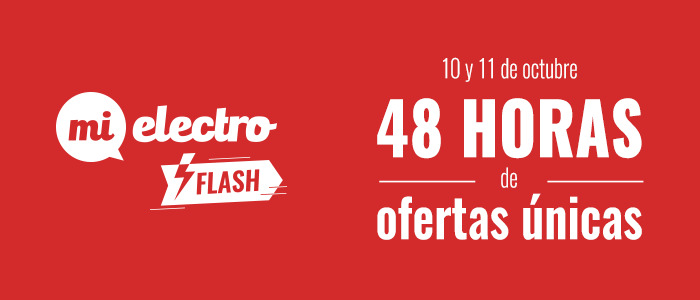 Mi Electro Flash | Solo 48 horas de ofertas únicas